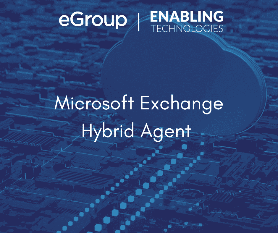 Microsoft Exchange Hybrid Agent - eGroup US
