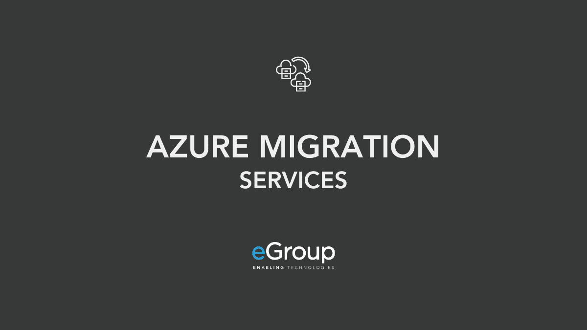 Azure Migration Services | eGroup