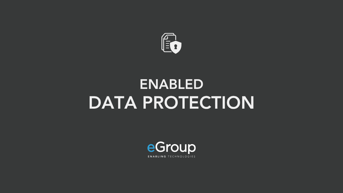 Enabled Data Protection Services | eGroup