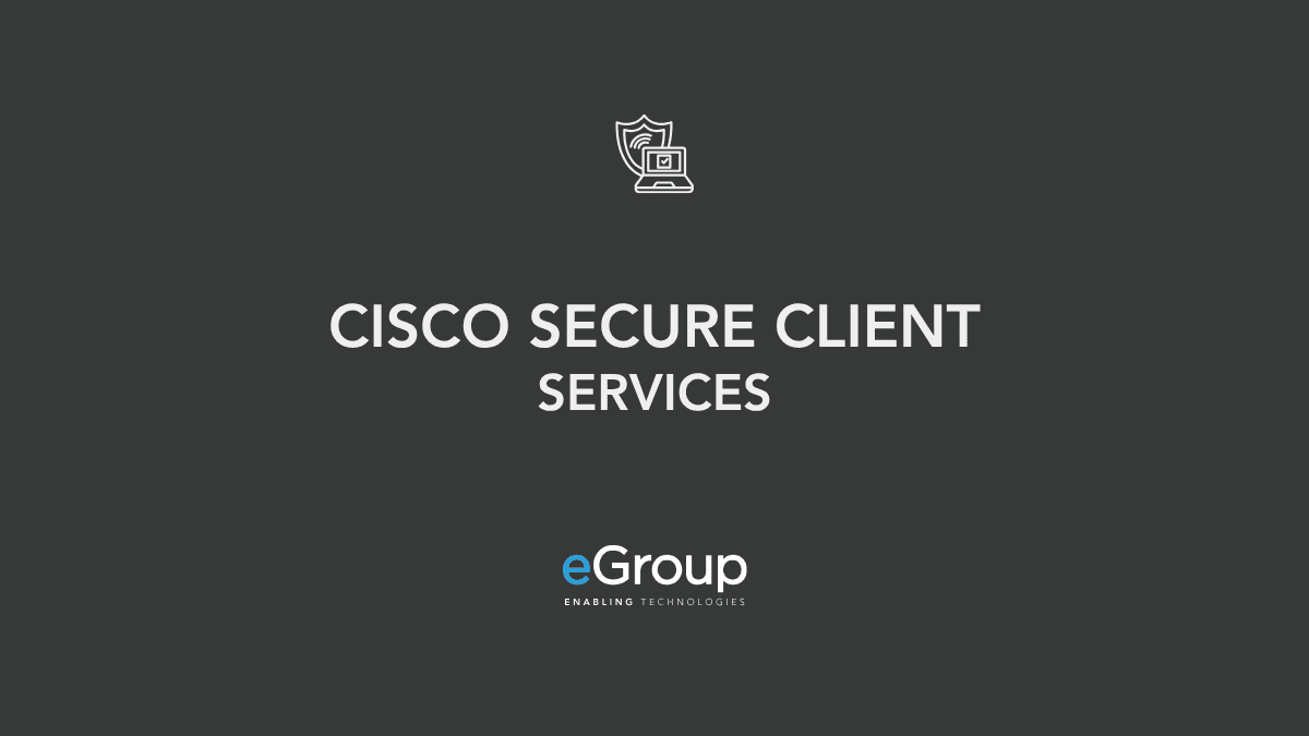 Cisco Secure Client Services: Assess, Test, Deploy