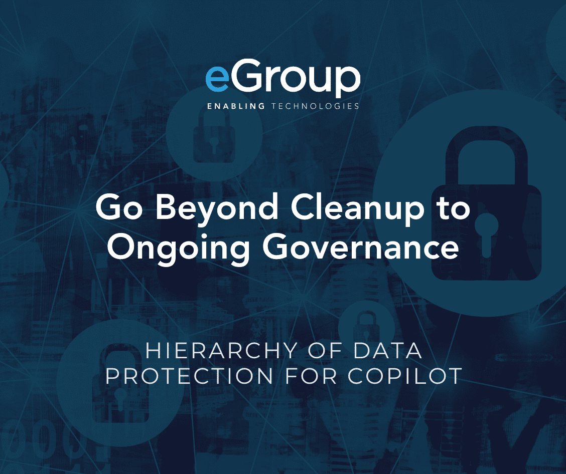 Copilot Data Protection: From Cleanup to Ongoing Governance