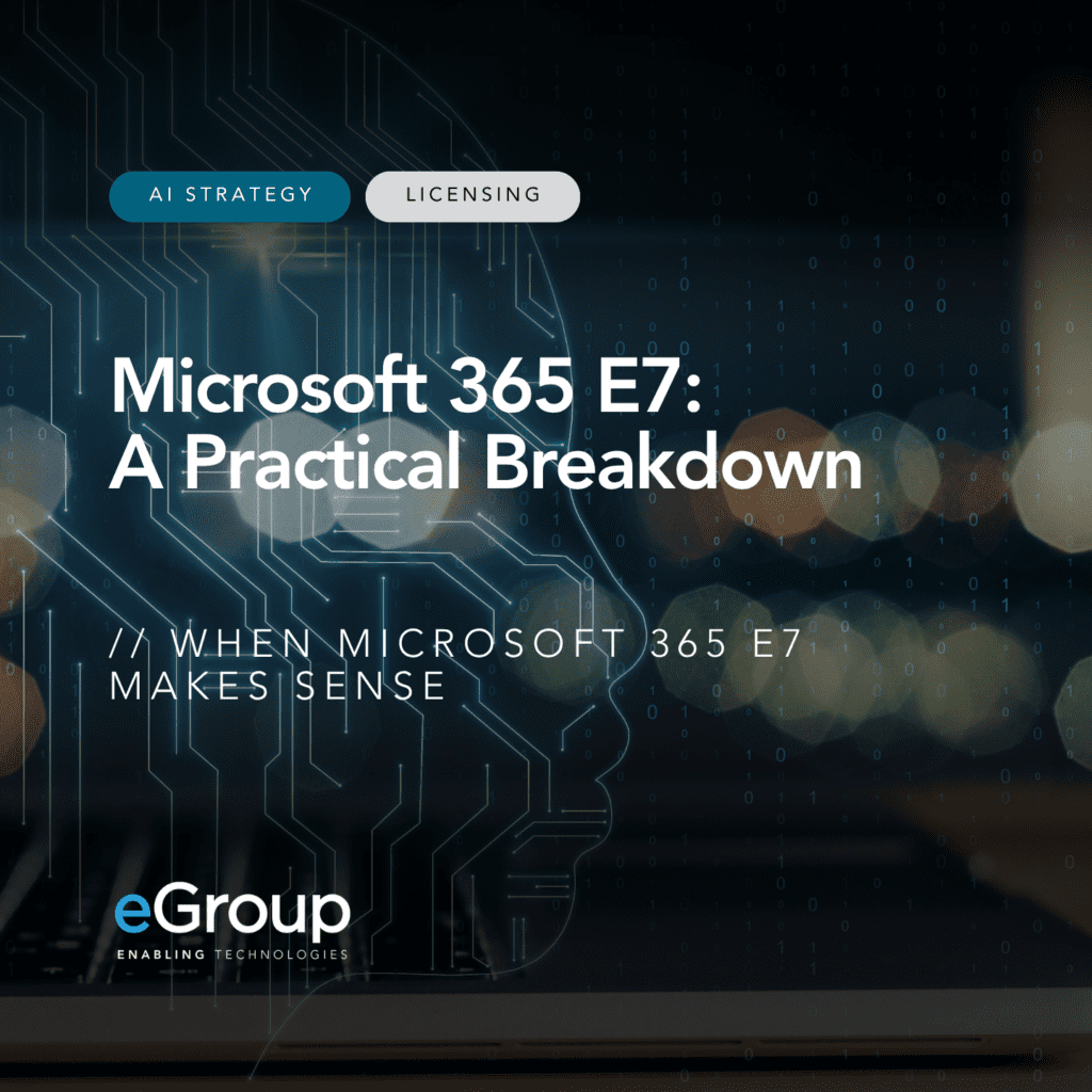 Microsoft 365 E7: What You Need to Know